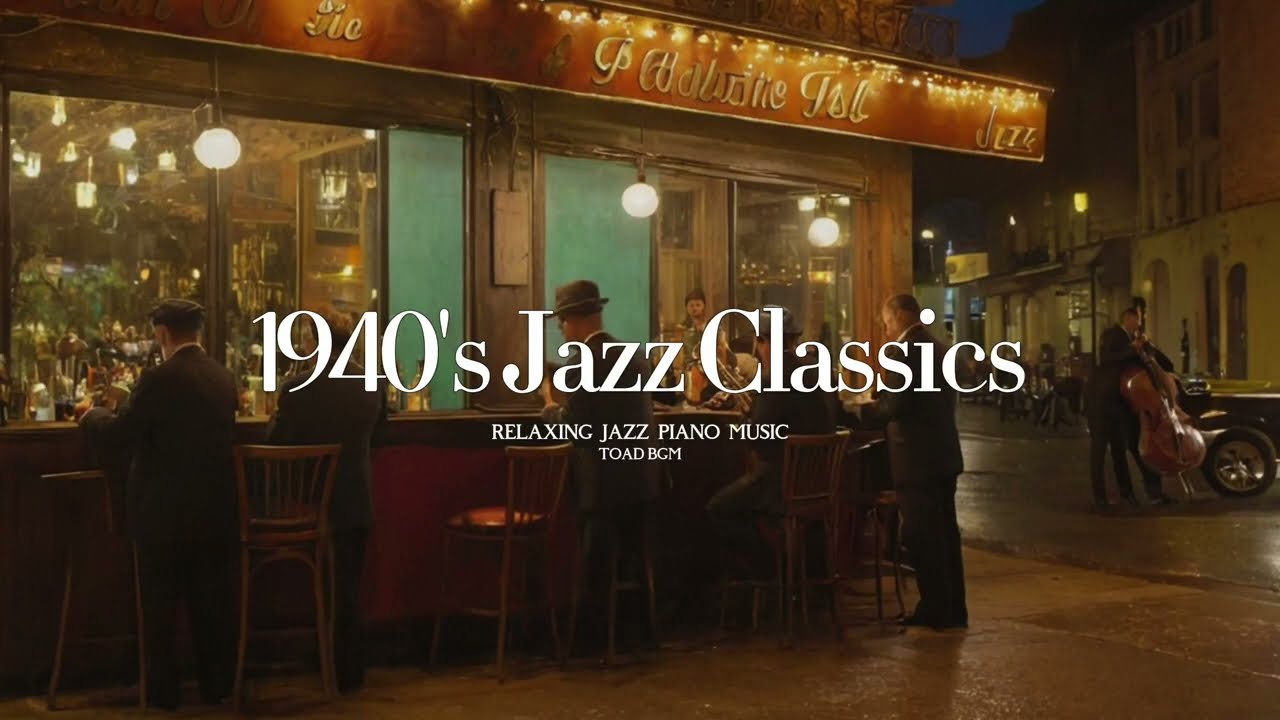 1940's Jazz Classics [Jazz, Jazz Classics, Smooth Jazz] - YouTube
