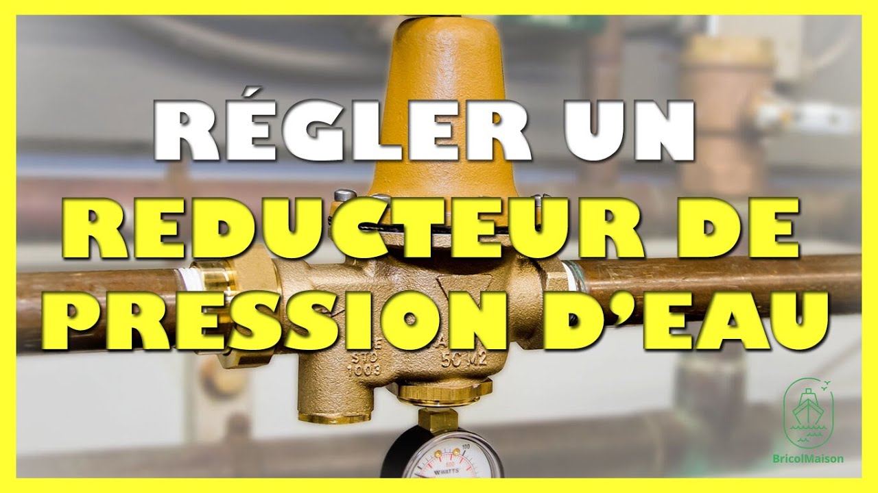 Comment regler un reducteur de pression d eau - YouTube