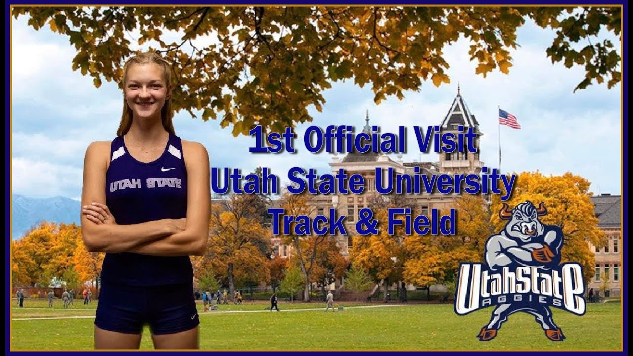 First Official Visit for Track & Field *Utah State University* GO ...