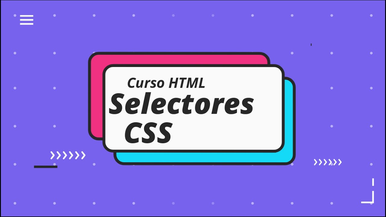 Curso de HTML - Selectores CSS - YouTube