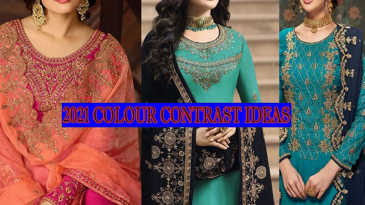 2021 LATEST COLOUR CONTRAST IDEAS FOR BEAUTIFUL DRESSES||2021 FASHION ...