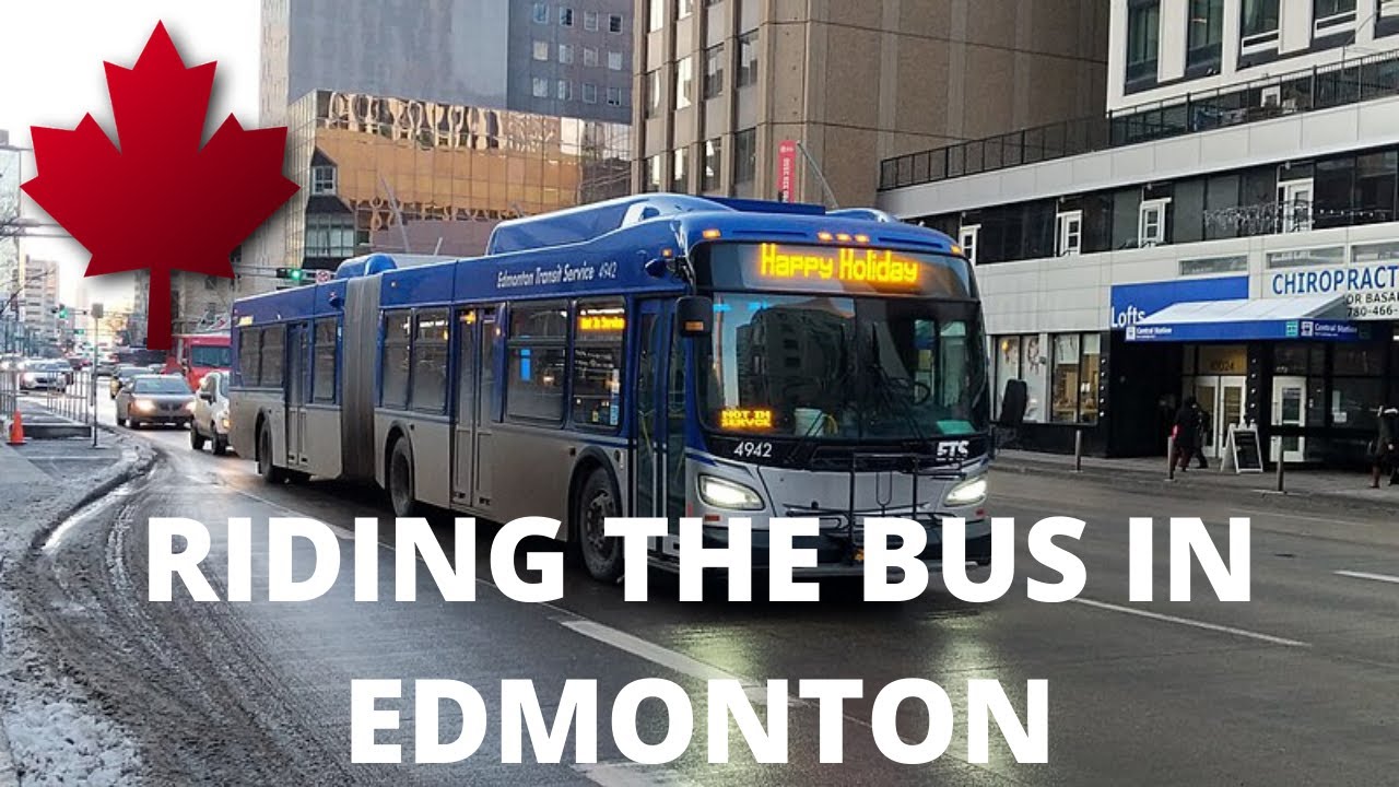 Edmonton Bus Ride | ETS | Using Edmonton Transit System in Alberta ...
