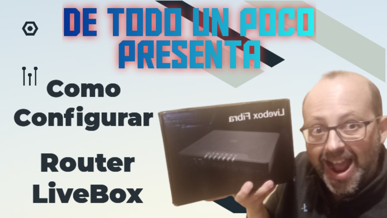 CONFIGURAR ROUTER LIVEBOX FIBRA ORANGE JAZZTEL ARCADYAN PRV3399B - YouTube