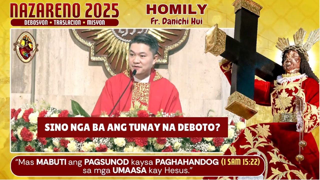 SINO NGA BA ANG TUNAY NA DEBOTO? - Homily by Fr. Danichi Hui on Jan 9 ...