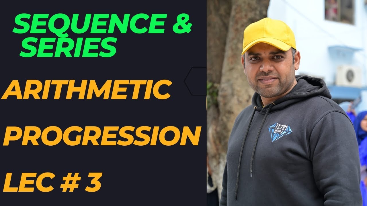 Arithmetic Progression Lec # 3. #sequence #series #ADP #commerce #bcom #Ics #maths - YouTube