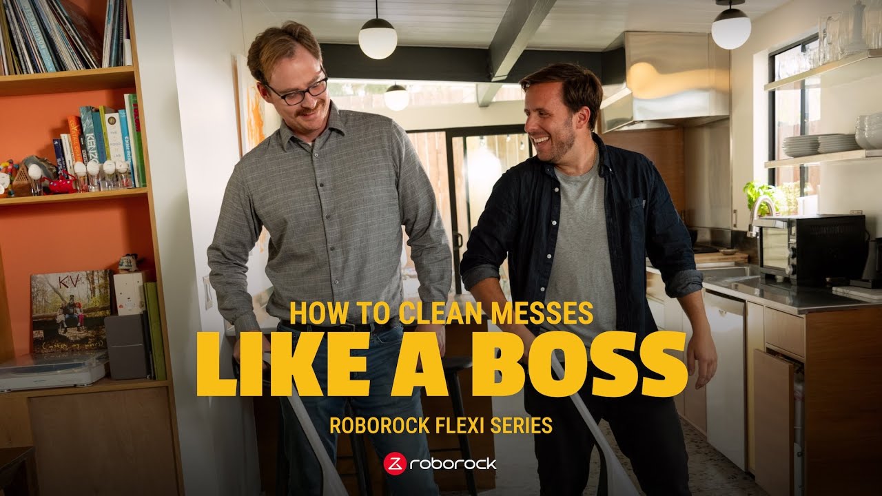 How to Clean Messes Like a Boss Episode 1 | Roborock Flexi Series - YouTube
