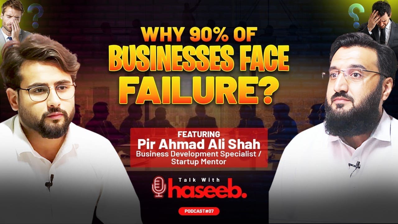 Reasons behind the failure of 90% of businesses. | Pir Amad Ali Shah ...