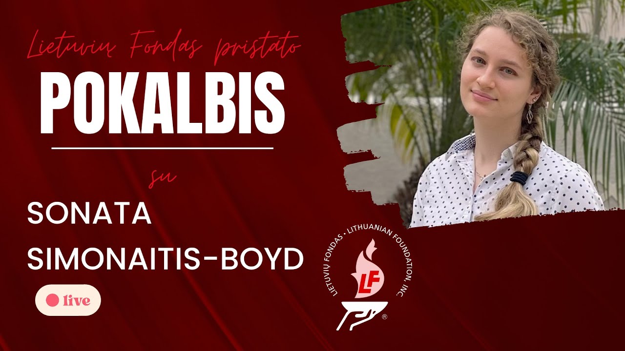 Lietuvių Fondas pristato: Pokalbis su Sonata Simonaitis-Boyd - YouTube