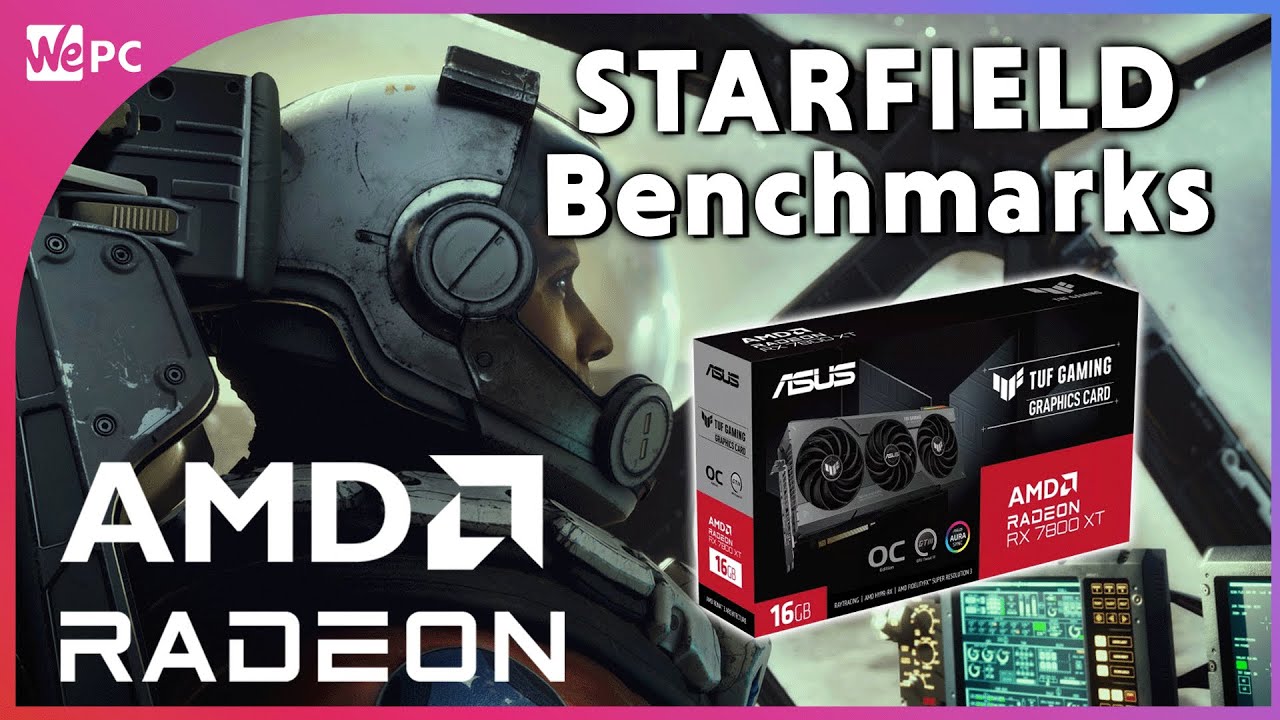 Starfield Benchmarks. AMD Radeon RX 7600, RX 7800XT, RX 7900XT.1080P ...