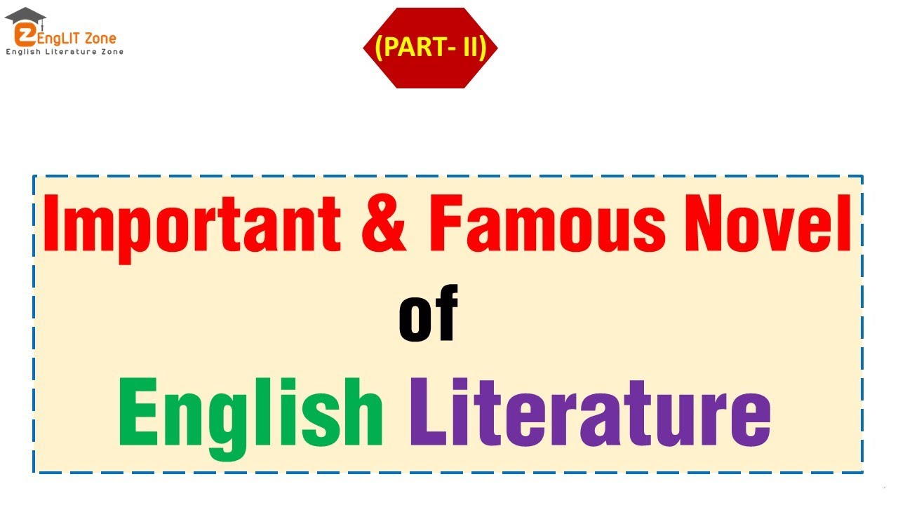 Important Novels Of English Literature Important Books Of English important-novels-of-english-literature-important-books-of-english