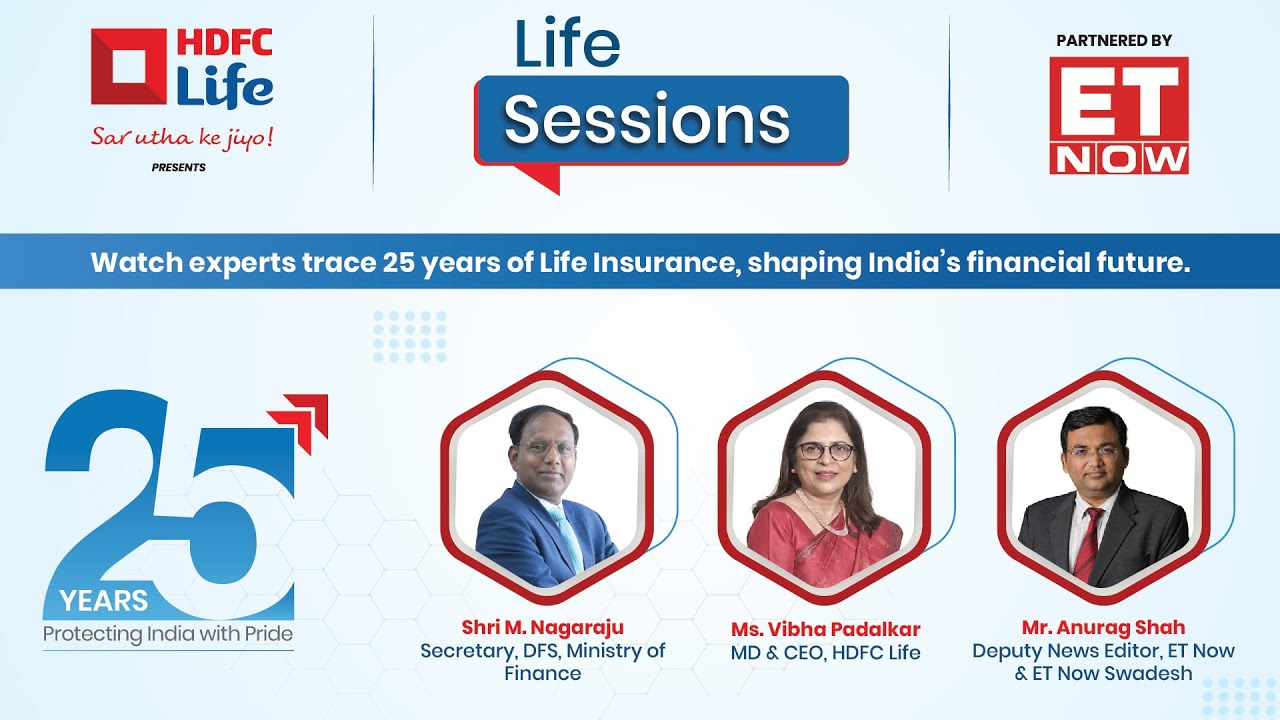 HDFC Life presents Life Sessions partnered by ET Now | Tracing 25 years ...