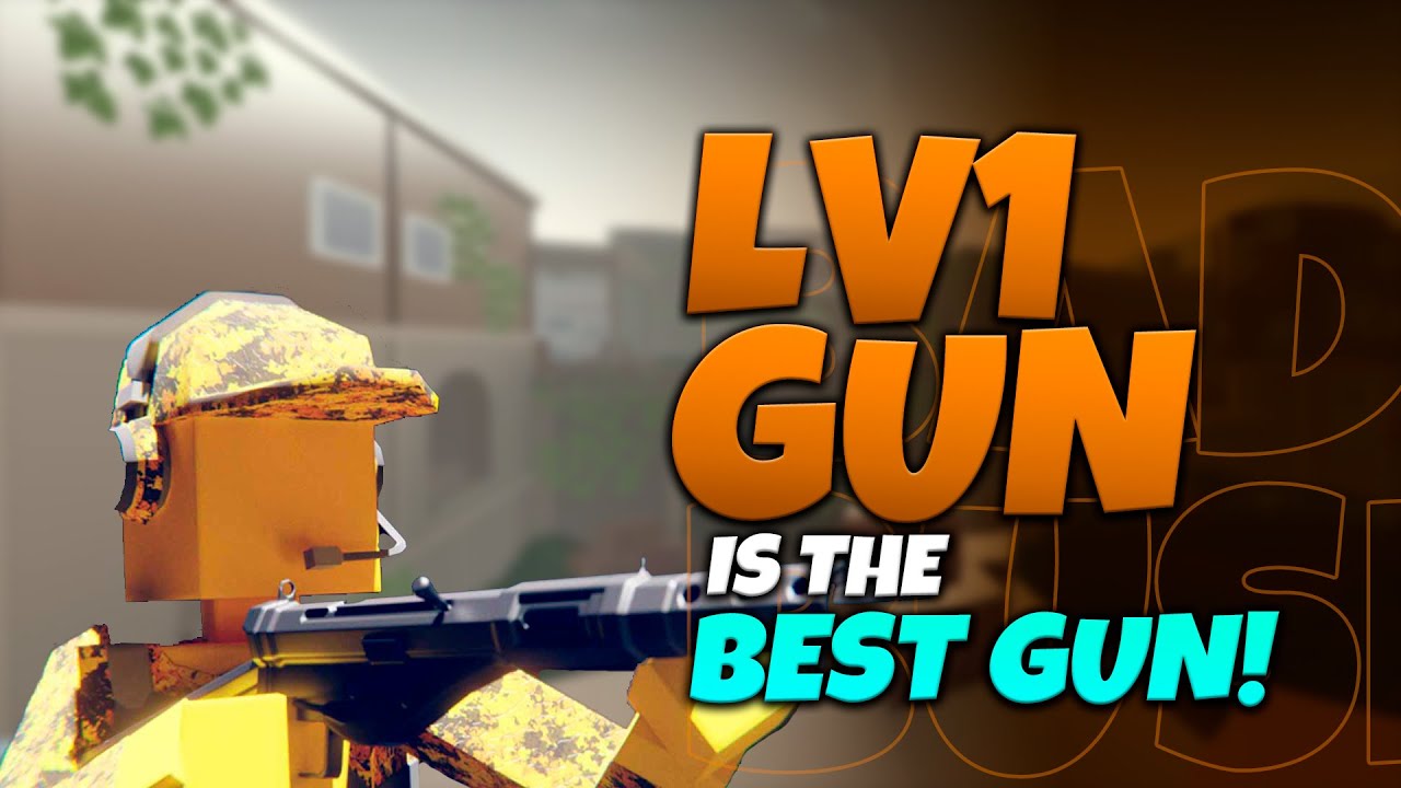 BEST GUN IS A LV 1 GUN! 100 Kills Bad Business I Roblox - YouTube