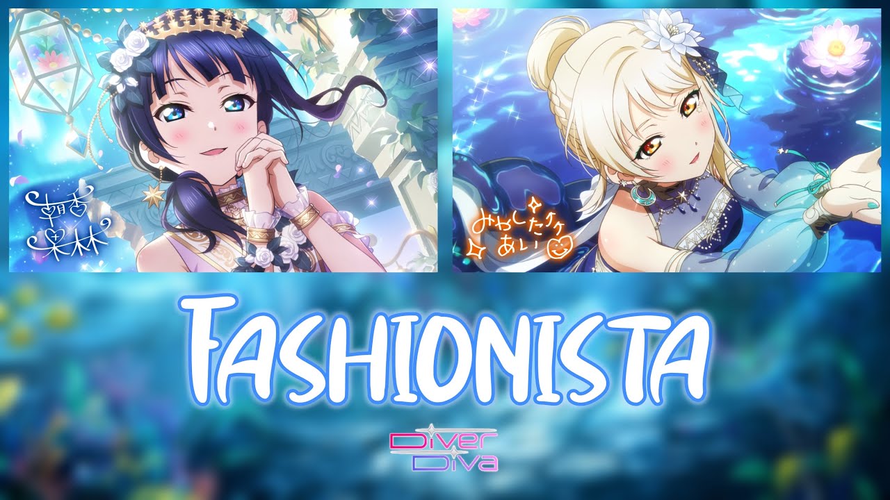 Fashionista Diverdiva【kan Rom Eng Color Coded】love Live Youtube