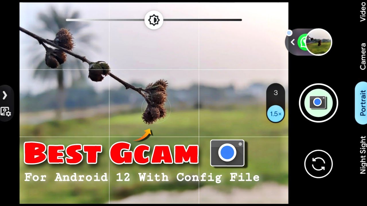 Best Google Camera for Android 12 || Latest Gcam for Your Phone with ...