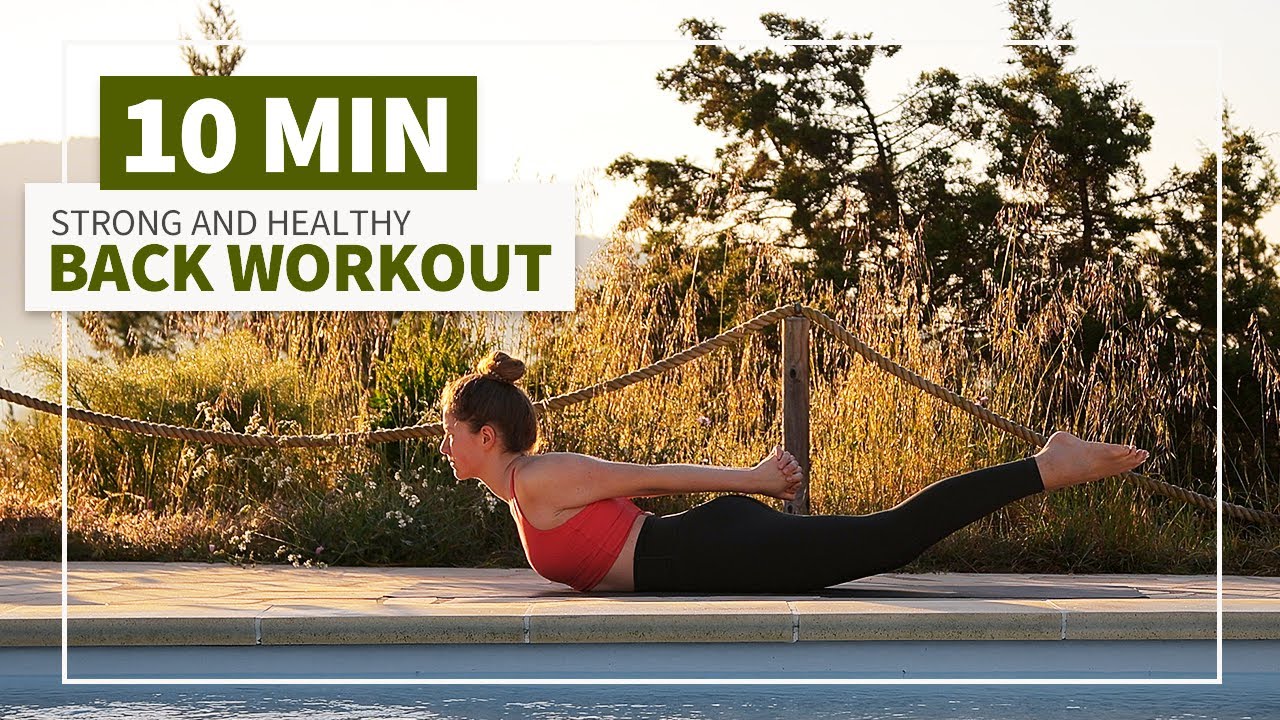 10 Min STRONG and HEALTHY Back - Yoga Inspired Workout - YouTube