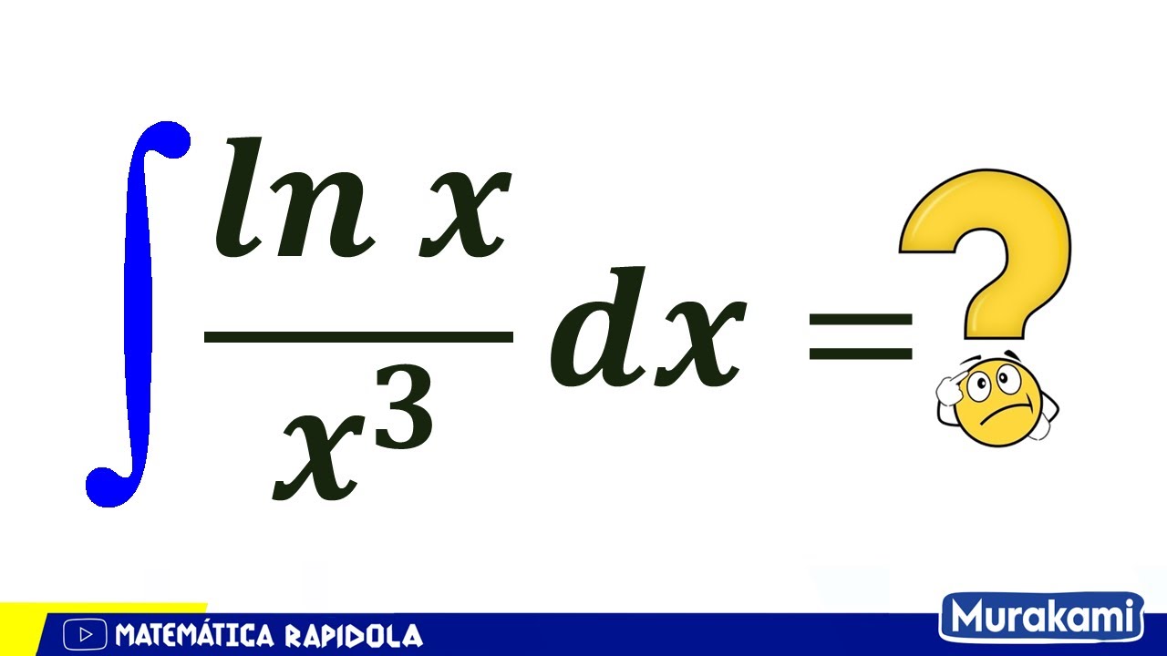 🚨🚨 A primitiva de ln x/x³ 🤯 INTEGRAÇÃO POR PARTES PASSO A PASSO - YouTube