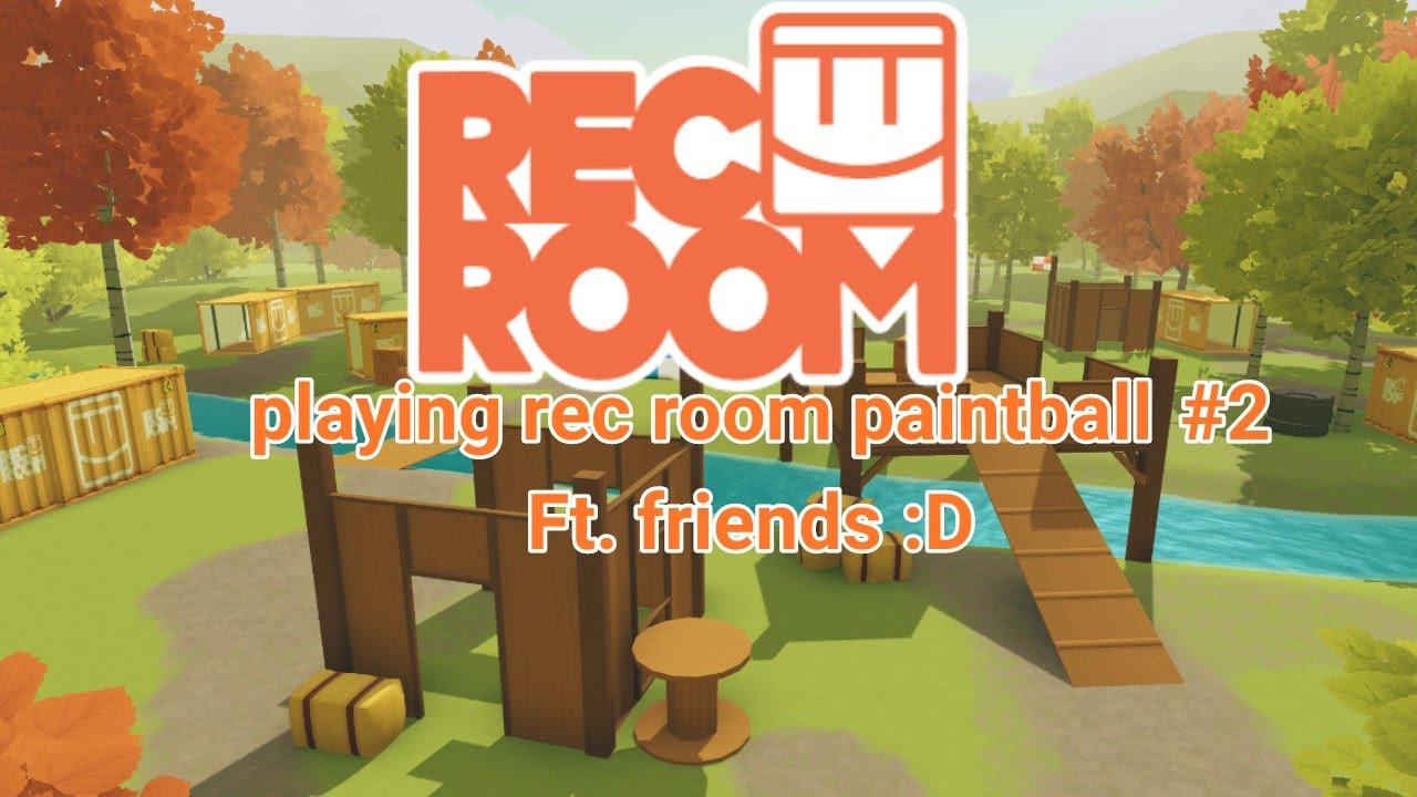 Playing Rec Room with friends - YouTube