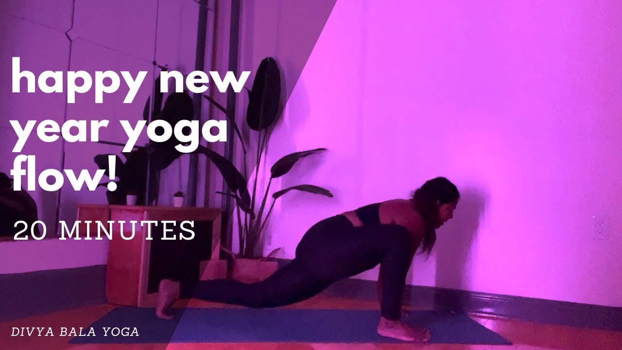 Welcome The New Year Flow | 20 Min Flow | Divya Bala Yoga - YouTube
