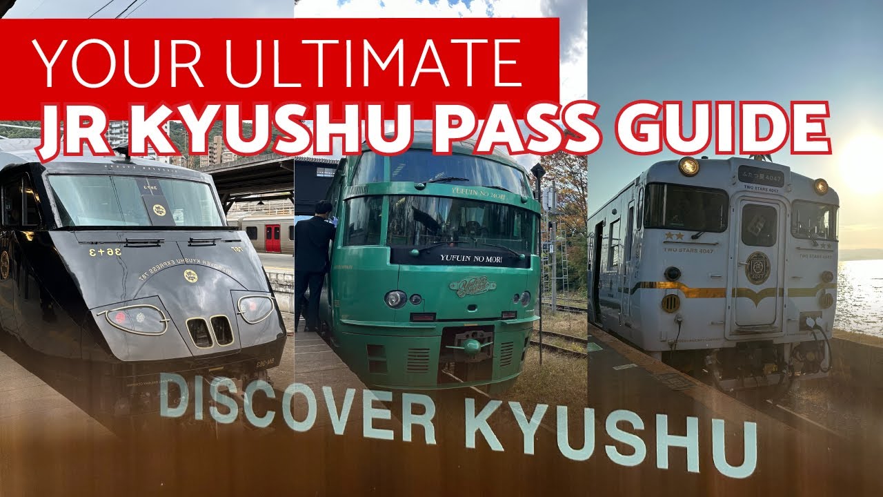 Your Ultimate JR Kyushu Pass Guide! - YouTube