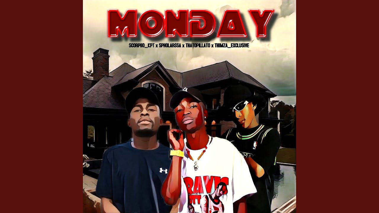 Monday - YouTube