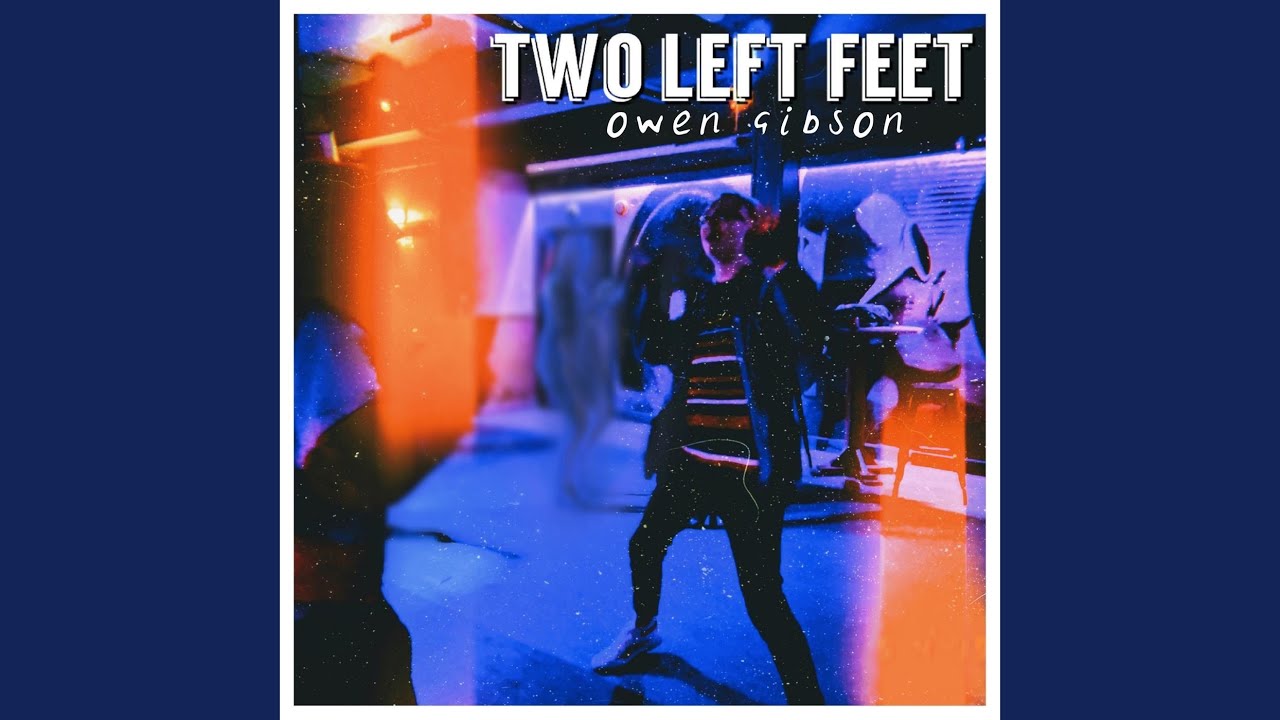 Two Left Feet - YouTube