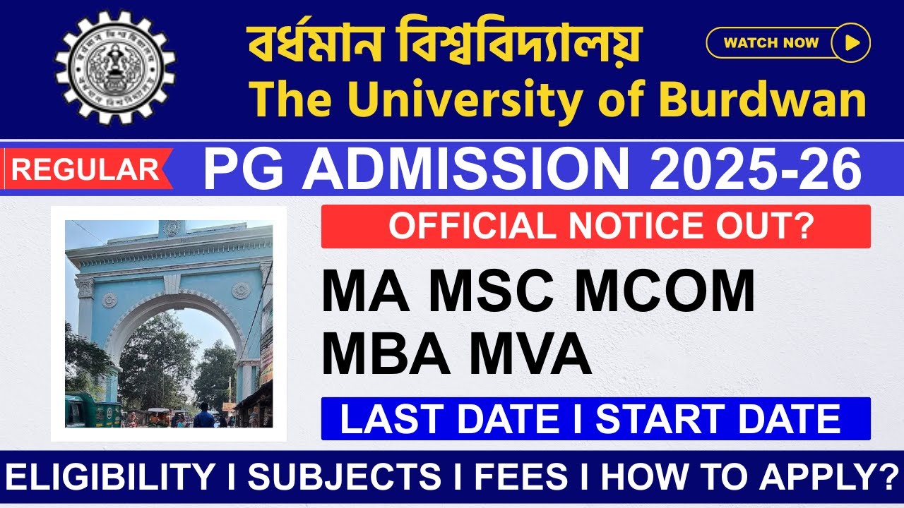 Burdwan University PG Admission 2025 -26: Regular | Bardhaman | MA MSc ...