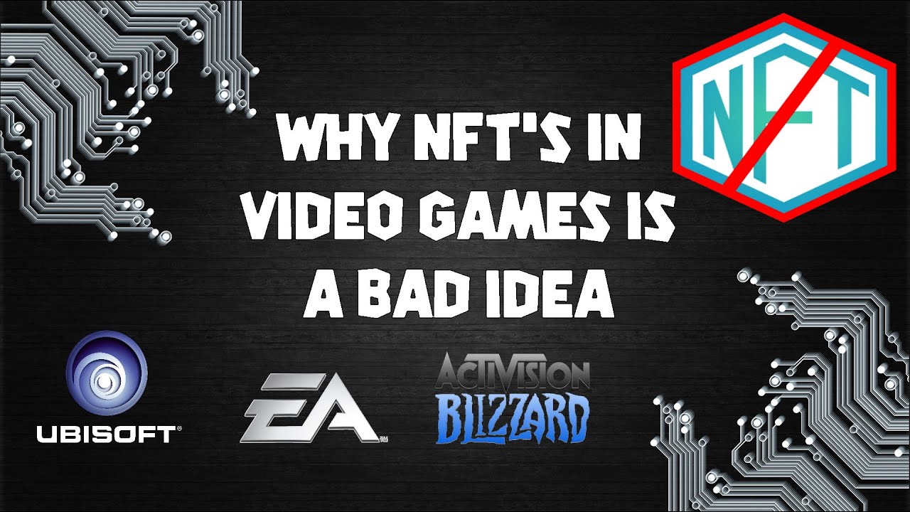Why NFT's in video games is a bad idea - YouTube