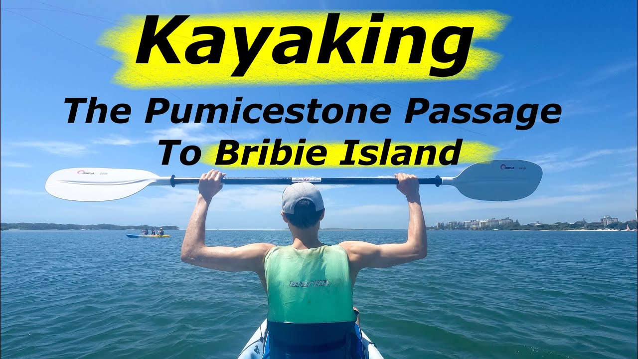 Kayaking the Pumicestone passage to Bribie Island Queensland Australia ...