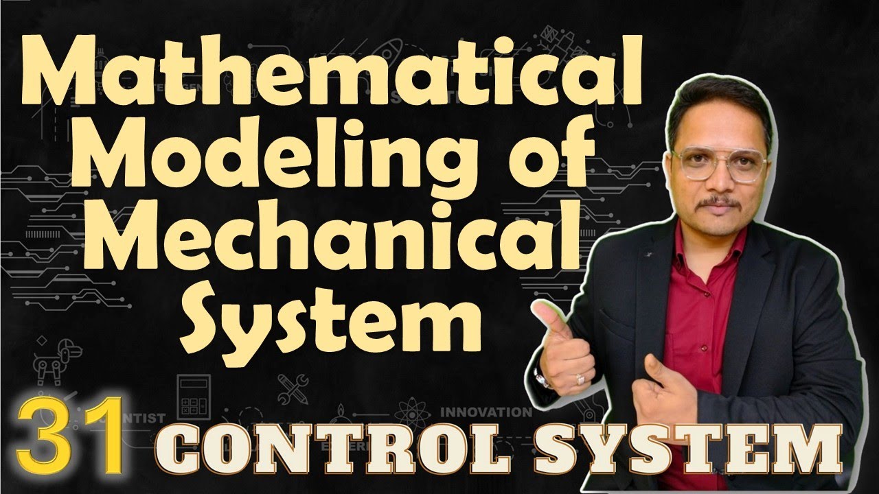 Mathematical Modeling of Mechanical System - YouTube