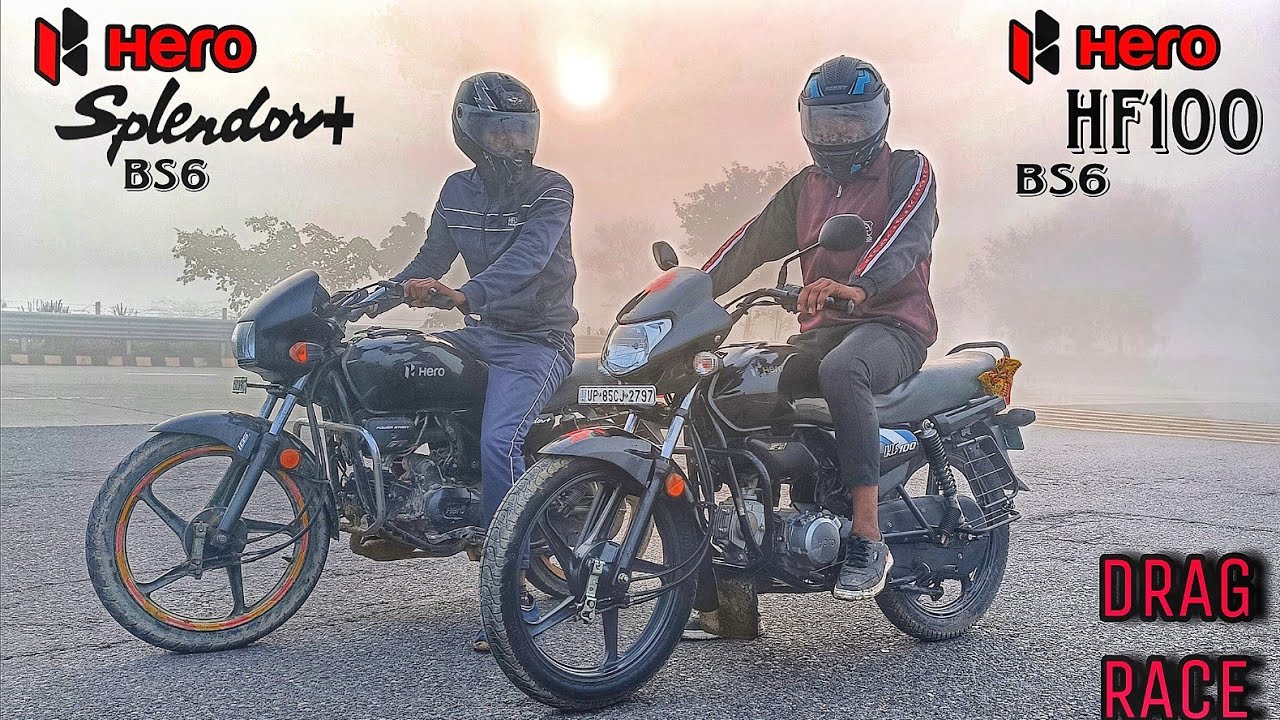 Hero Hf100 vs Hero Splendor+ || DRAG RACE || LONG RACE - YouTube