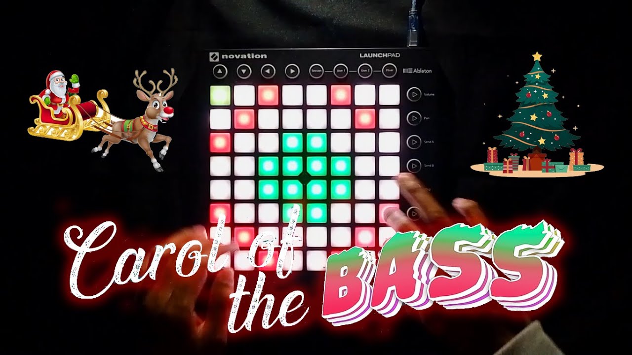 Carol of the BASS (Christmas Dubstep on Launchpad) - YouTube