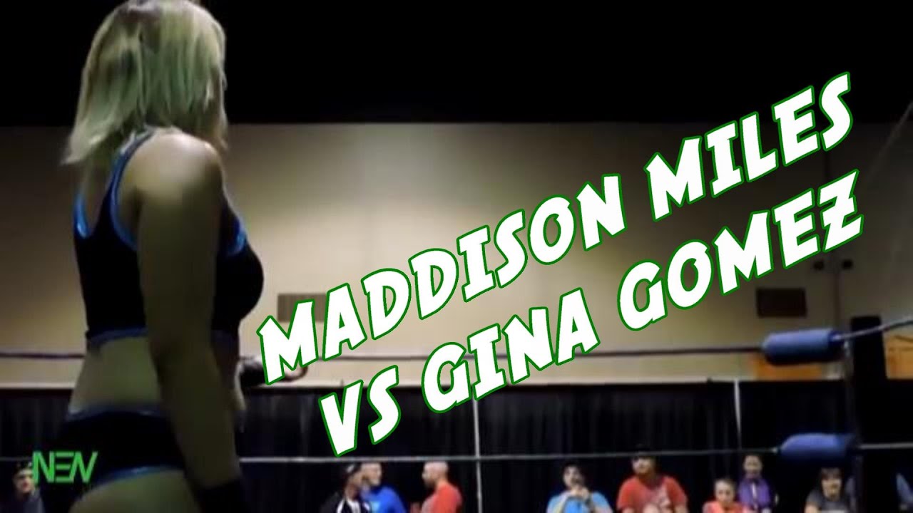 Maddison Miles vs Gina Gomez - New Evolution Wrestling - Free Women's ...
