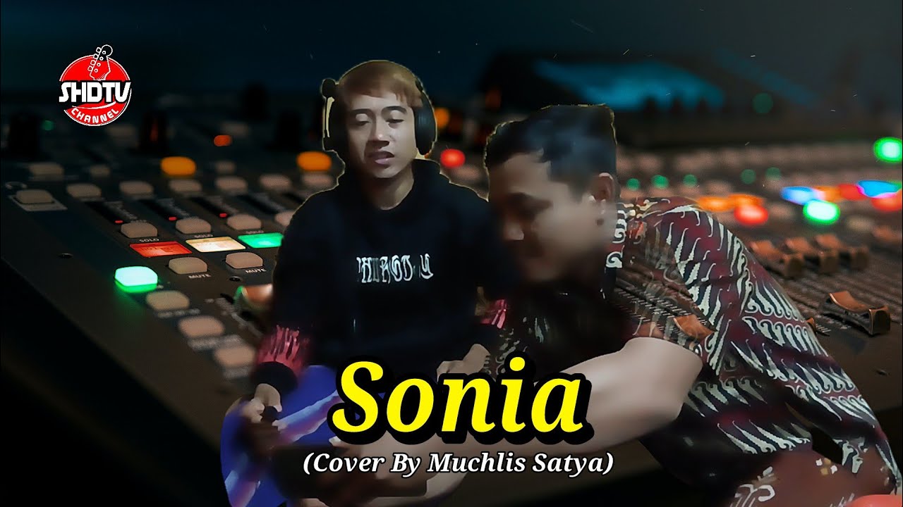 Sonia ~ Cak Safi'i ~ Cover Lagu - YouTube