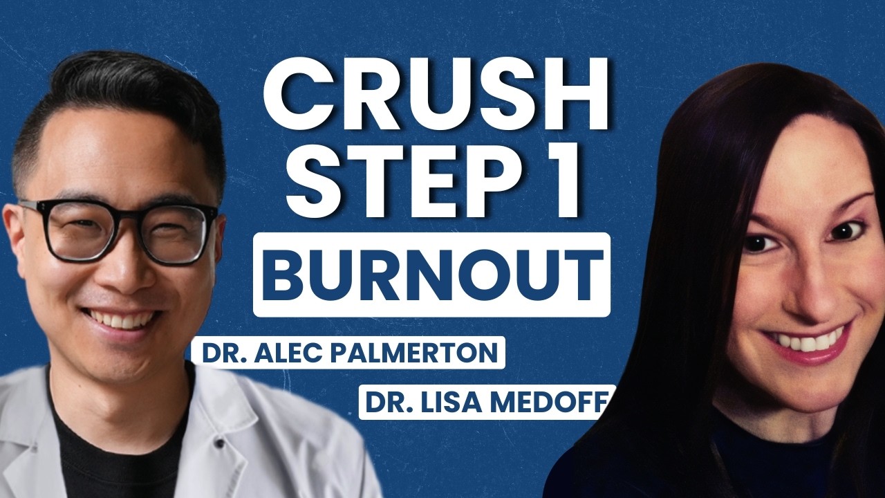 Step 1, Burnout, and Belonging: Dr. Lisa Medoff’s Guide to Med School ...