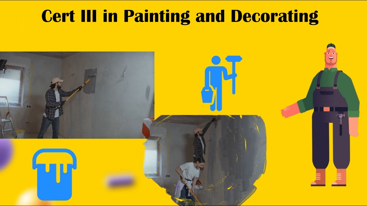 Cert III in Painting and Decorating (CPC30620) | Course Overview ...