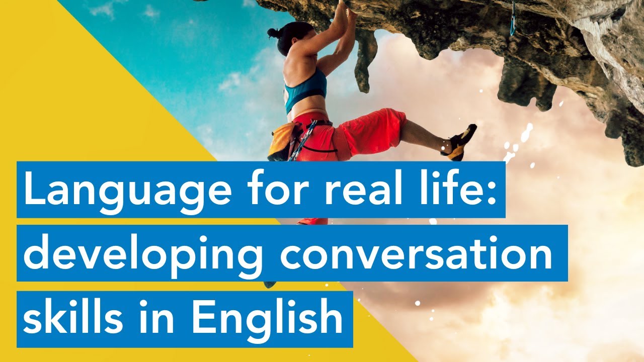 Language for real life: developing conversation skills in English, with ...