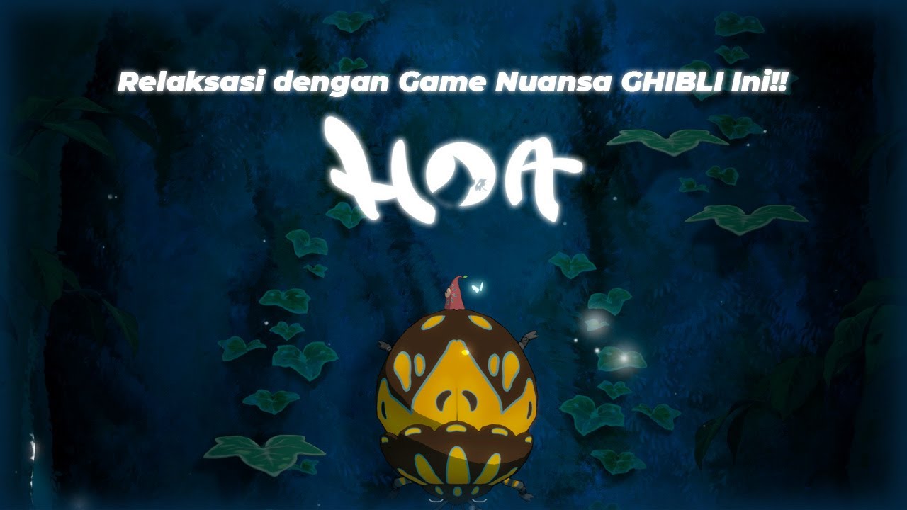 Bermain Game Chill Nuansa GHIBLI - Hoa Indonesia Gameplay - YouTube