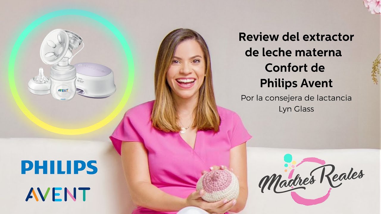 Lyn Glass presenta el extractor Comfort Philips AVENT y tips para ...