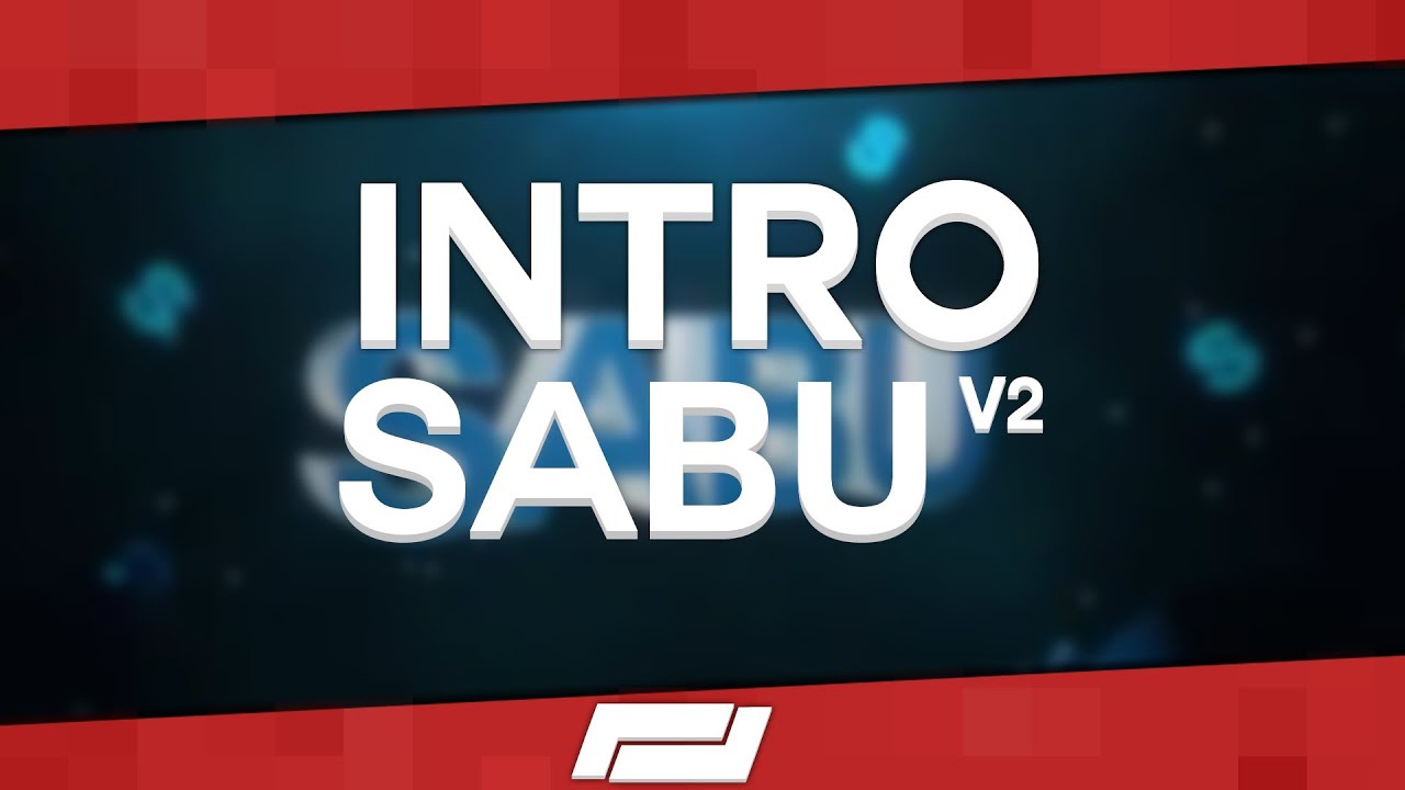 [INTRO] • SABU V2 • BY BLUE & SAIN - YouTube