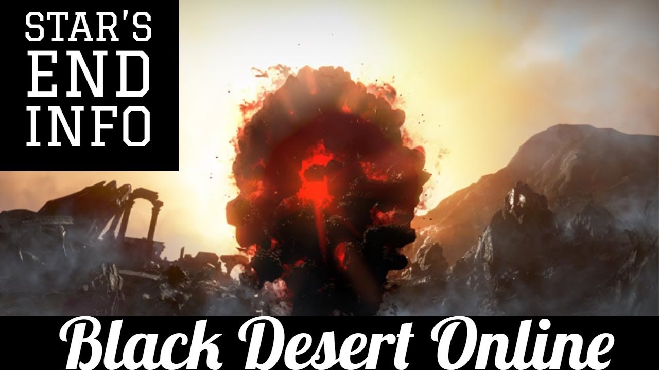 Black Desert Online [BDO] Star's End Screenshots and Lore - YouTube