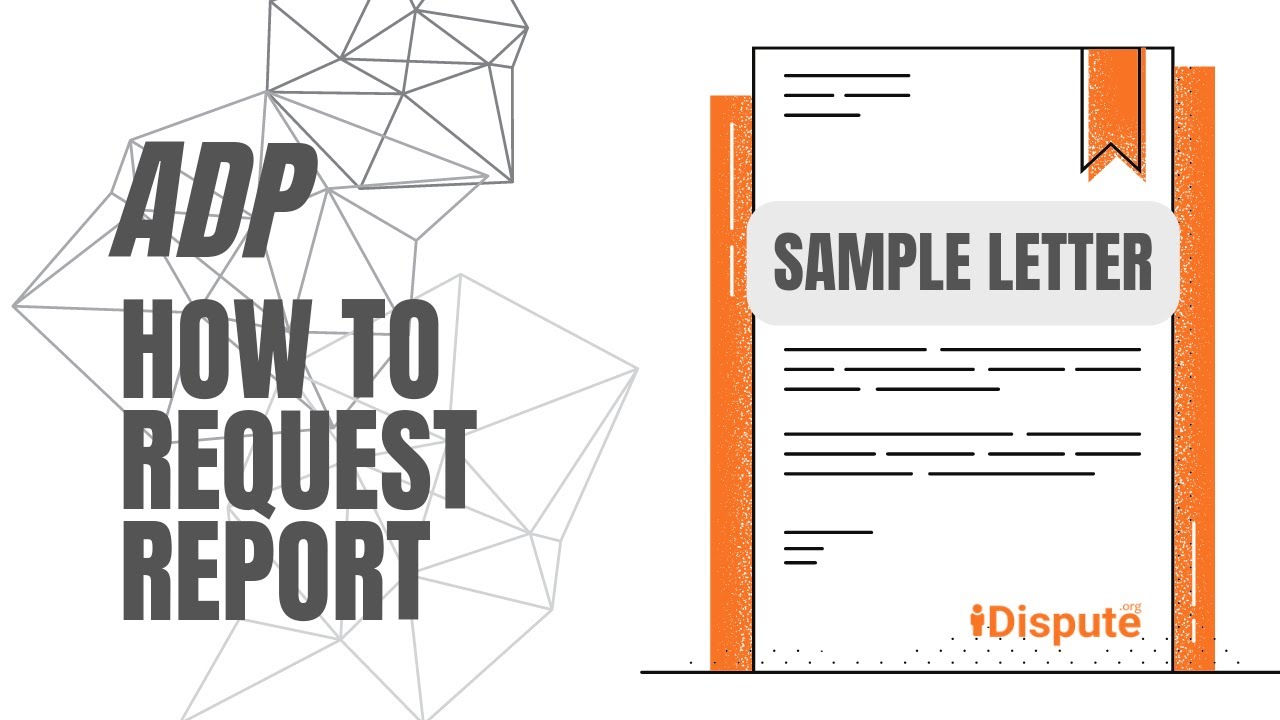 How to Request My ADP Report - iDispute - Online Document Creator ...