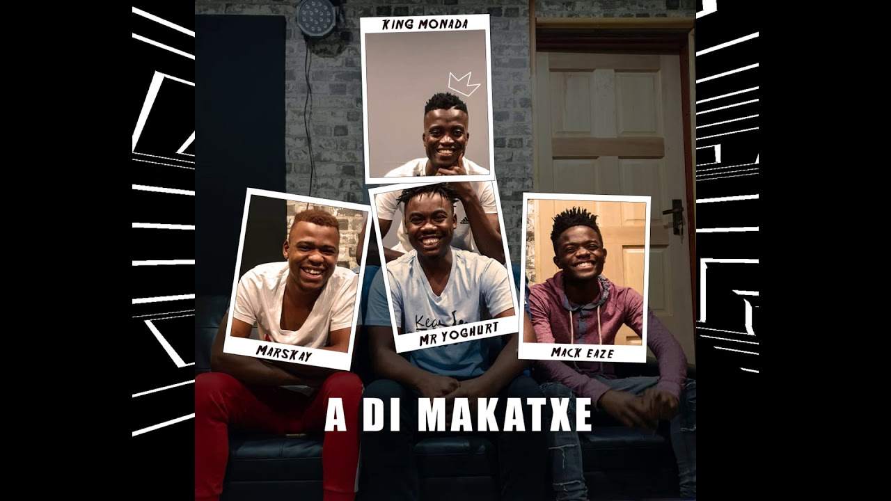 King Monada x Various artist - Adi Makatxe (feat. Tshego)