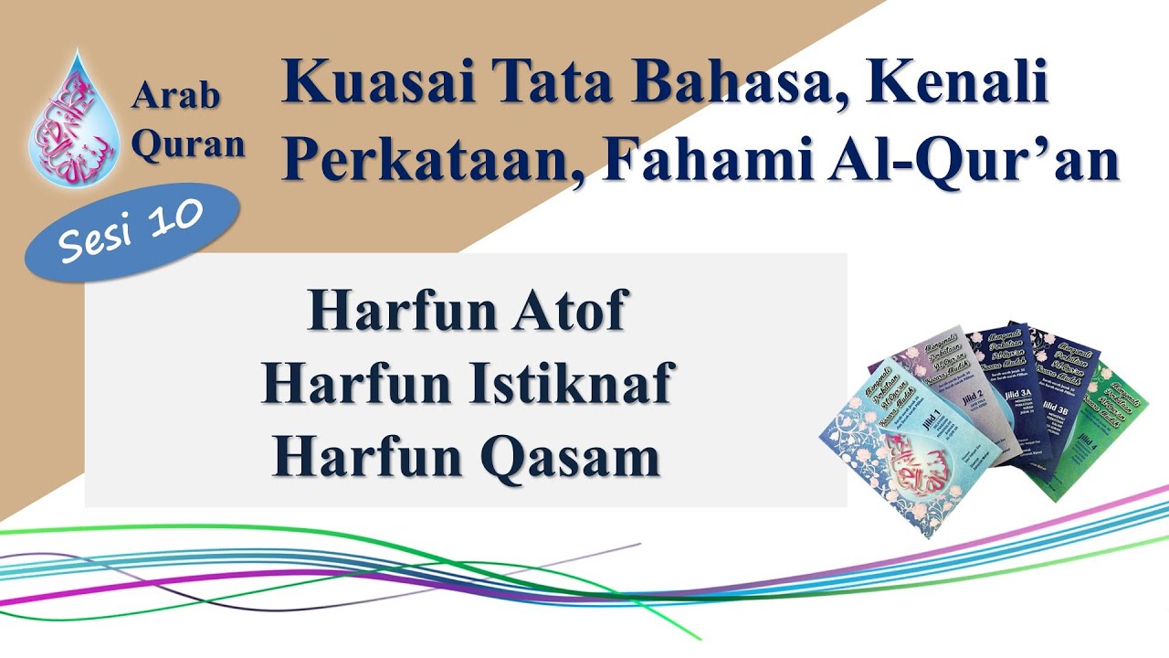 Kenali Perkataan Al-Qur'an - Sesi 10: Harfun Atof, Harfun Istiknaf ...