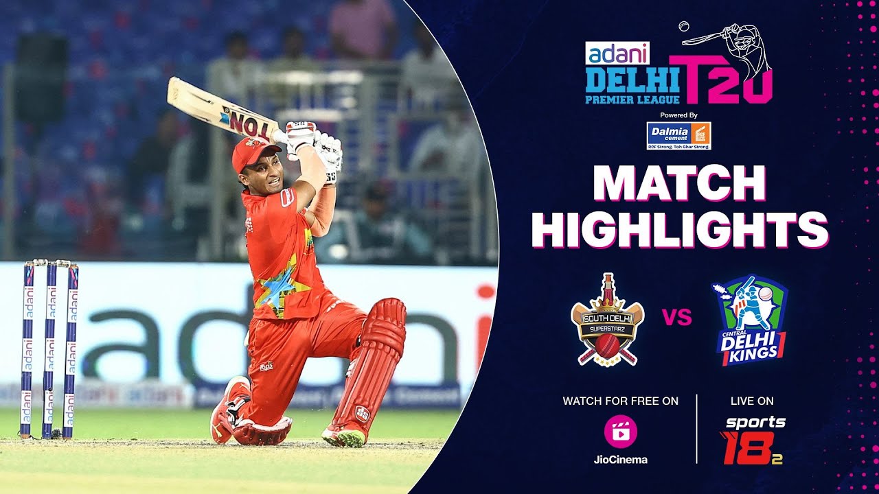 South Delhi Superstarz vs Central Delhi Kings | DPL T20 Highlights ...