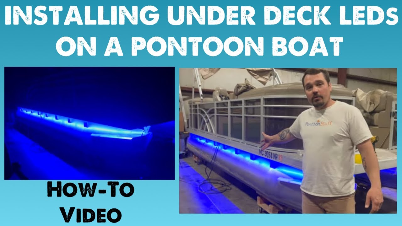 PONTOON BOAT UNDER DECK LED INSTALL - Instructional - YouTube