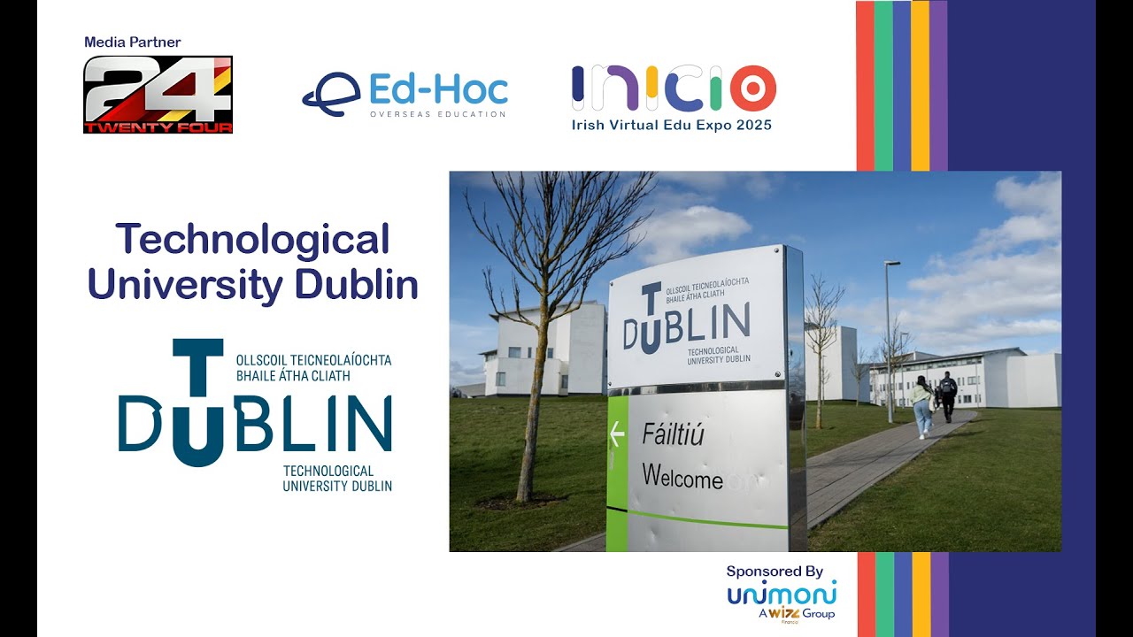 Technological University Dublin (TUD) - INICIO Irish Edu Expo - 2025 🌎 ...