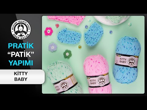 Kitty Baby İle Çok Zevkli Patik Yapımı