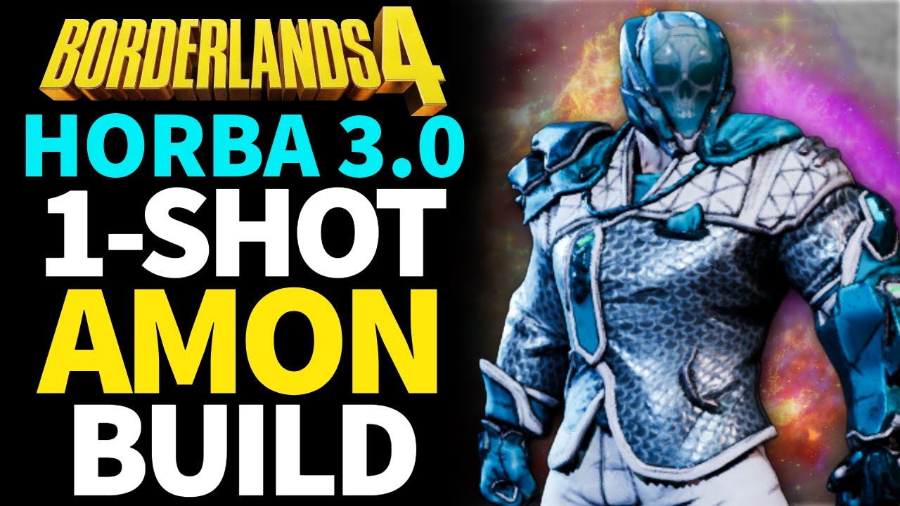 UPDATED BEST AMON BUILD IN BORDERLANDS 4 - 1 SHOT EVERYTHING - HORBA ...