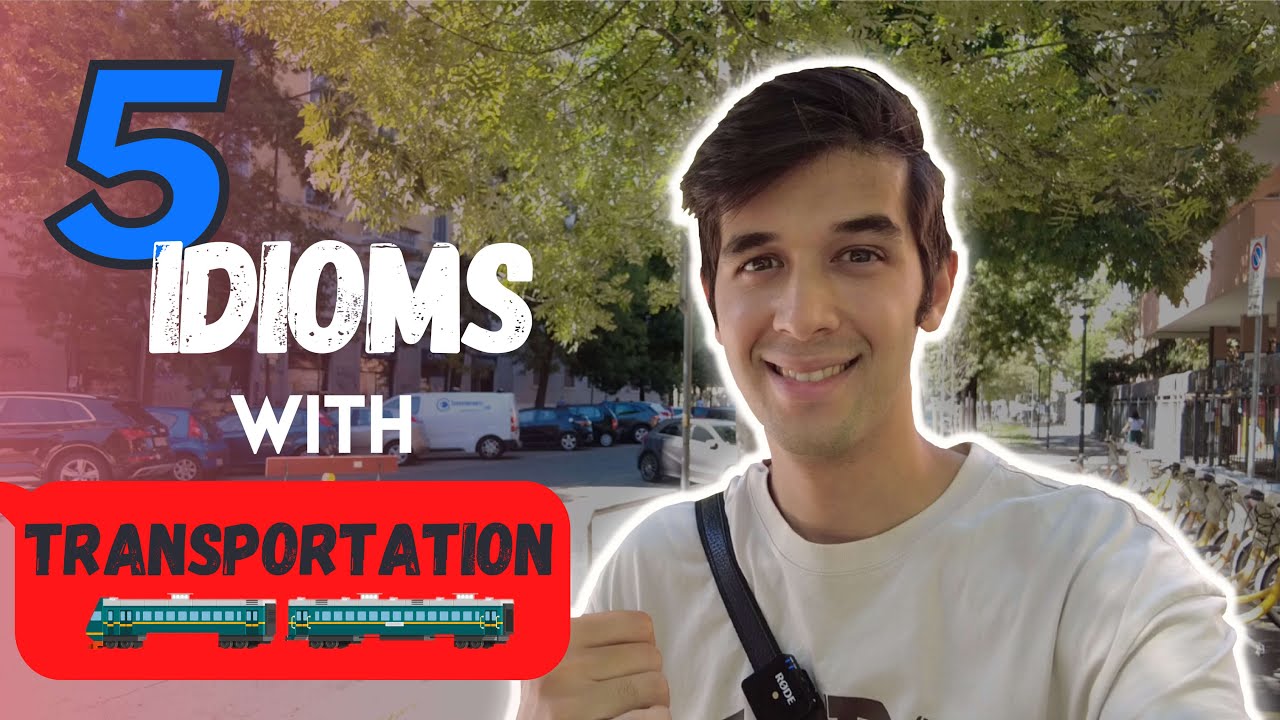 5 Unusual English Idioms Related To Transport! - YouTube