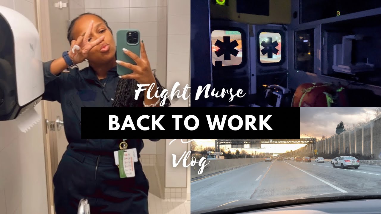 Flight Nurse/ Transport Nurse returning to work after 5 Weeks Off; GRWM ...